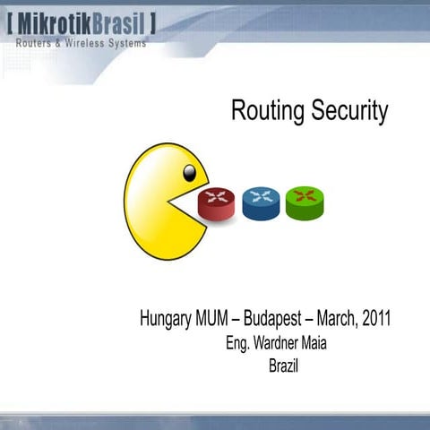 Routing security - Budapest 2011 | PPT