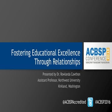 Fostering Educational Excellence Through Relationships | PPT