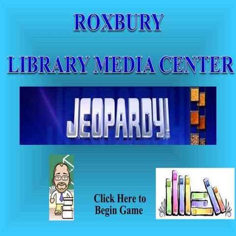 Library Media Center Jeopardy | PPT