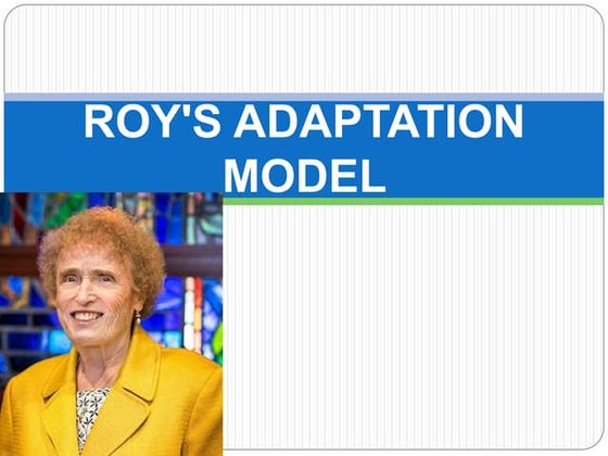 Sister Callista Roy’s Adaptation Theory | PPTX