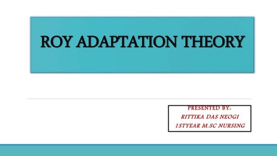 Sister Callista Roy’s Adaptation Theory | PPTX