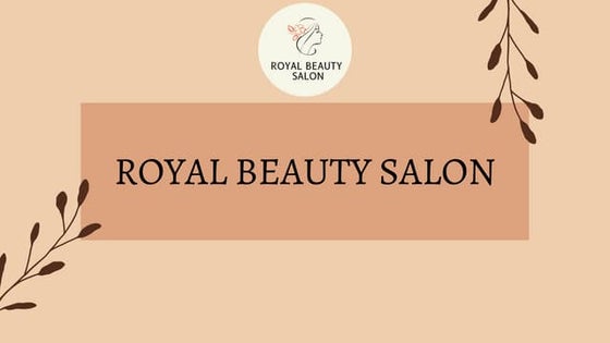 ROYAL BEAUTY SALON.pptx