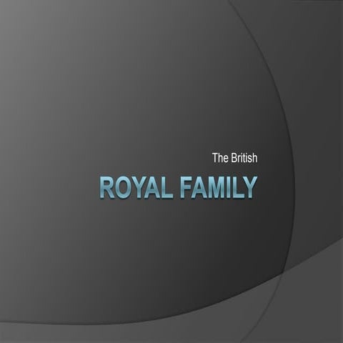 British royal family | PPTX