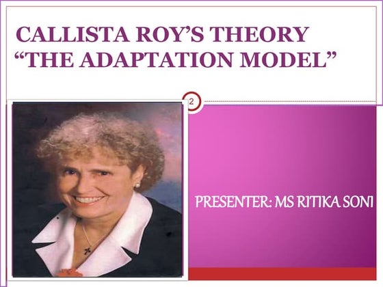 Sister Callista Roy’s Adaptation Theory | PPTX