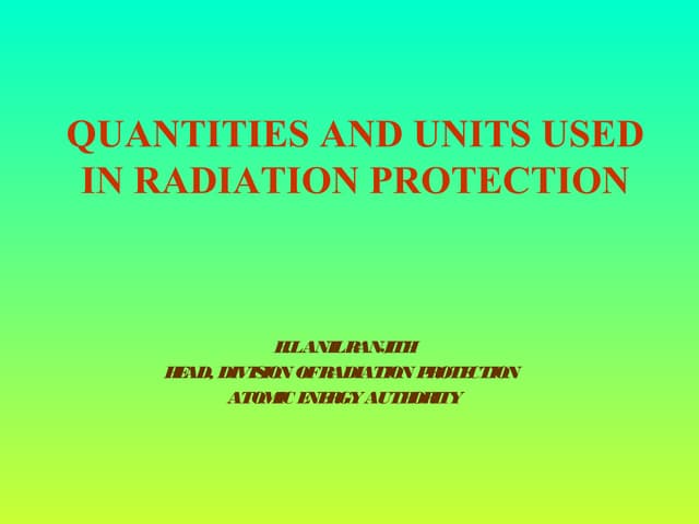 MEASUREMENT OF IONIZING RADIATION AND UNITS | PPTX