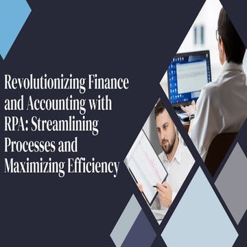 RPA for Finance and Accounting | PDF | Robotics | Technology & Computing