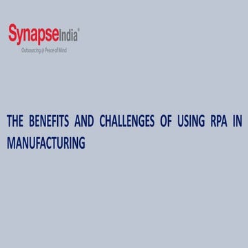 Use Cases & Benefits of RPA in Manufacturing in 2024.pptx