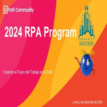 RPA LATAM 2024 Recognition Event Dream to Succeed_UiPath_2Dic2024 vr2 ...
