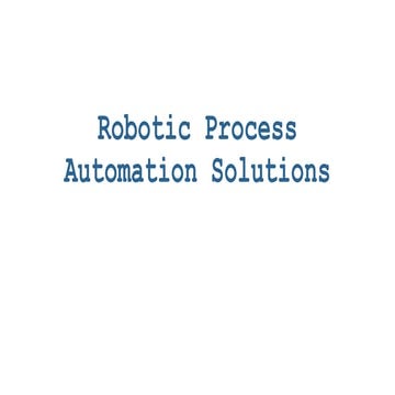 RPA Solutions.pptx | Artificial Intelligence | Technology & Computing