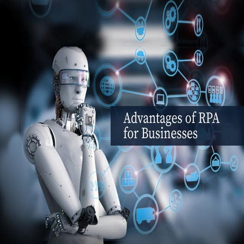 Advantages of RPA for Businesses in London | Robotic Process Automation ...