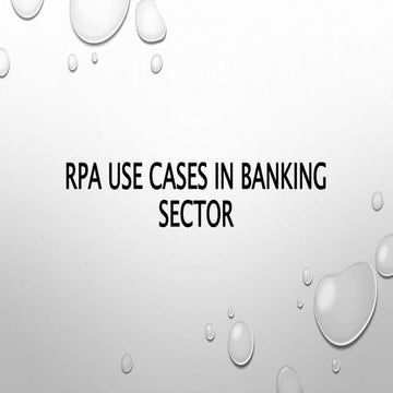 RPA Use Cases in Banking Sector.pptx