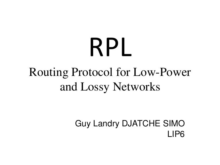 Rpl Routing Protocol For Low Power And Lossy Networks