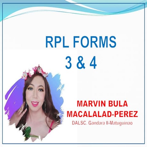 RPL-Forms-3-4-Discussant-Marvin-B-Macalalad.pptx