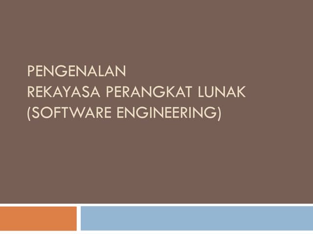 Materi Pertemuan Pertama Rekayasa Perangkat Lunak | PPTX