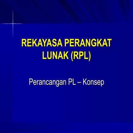 RPL- Week 6 - Konsep Perancangan Rekayasa Perangkat Lunak | PDF
