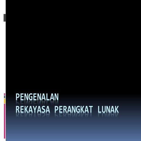 pengenalan_rekayasa_perangkat_lunak.ppt