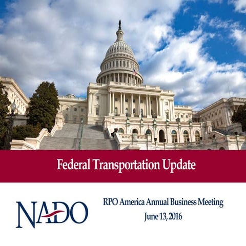 Federal Transportation Update: FAST Act Overview, Implementation and ...