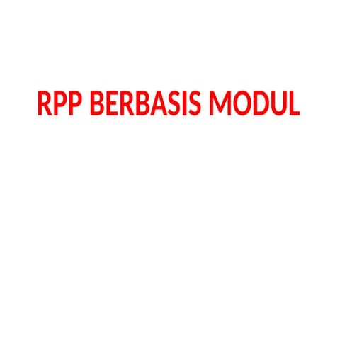 salah satu contoh RPP-BERBASIS-MODUL.pptx
