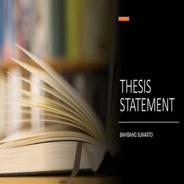 Comprehensive Guide to Crafting Strong Thesis Statements in Academic ...