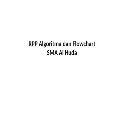 RPP_Algoritma_dan_Flowchart_SMA_Al_Huda.pptx