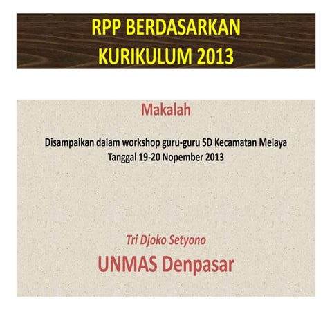 Rpp berdasarkan kurikulum 2013 | PPT