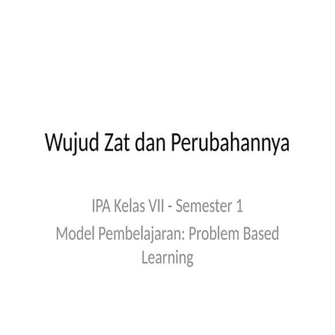 RPP Wujud zat dan model partikel yang ada dalam kehidupan | PPTX