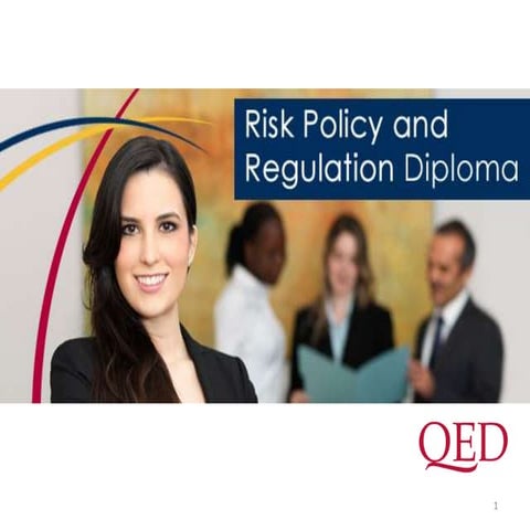 Risk Policy and Regulation Graduate Diploma | PPTX