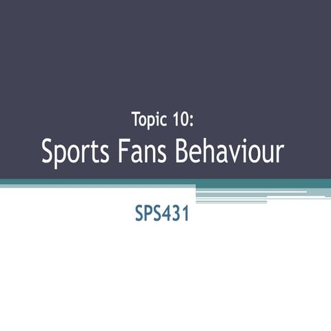sps431-t10_sports fans behaviour | PDF