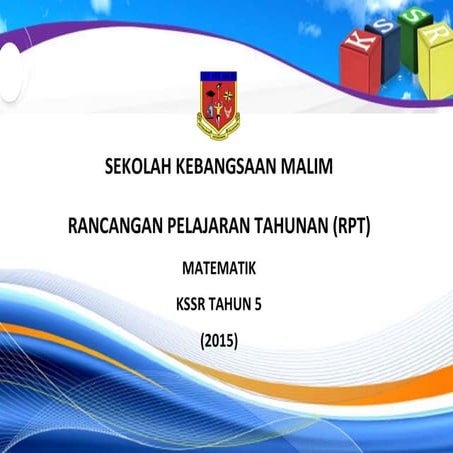 RPT MT TAHUN 5 KSSR 2015 | PPT