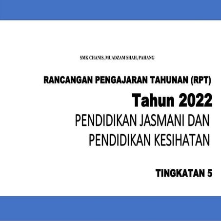 Rancangan Pengajaran Tahunan PJK T5 2022.docx