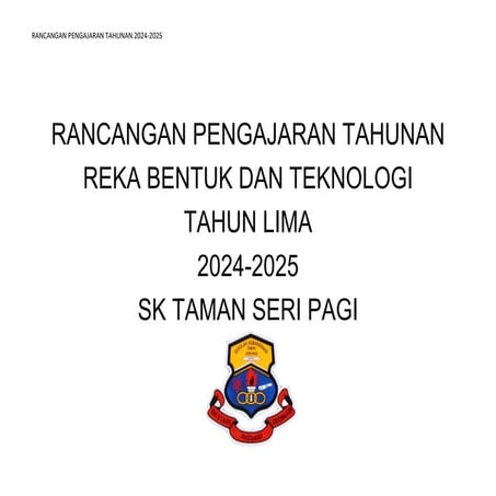 RANCANGAN PENGAJARAN TAHUNAN REKA BENTUK DAN TEKNOLOGI TAHUN 5 | PDF