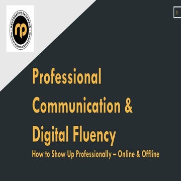 RP Virtual Session Two Digital Fluency & Communication | PPTX