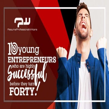 10 Young Entrepreneurs Who Are Highly Successful Before They Turn 40 | PDF