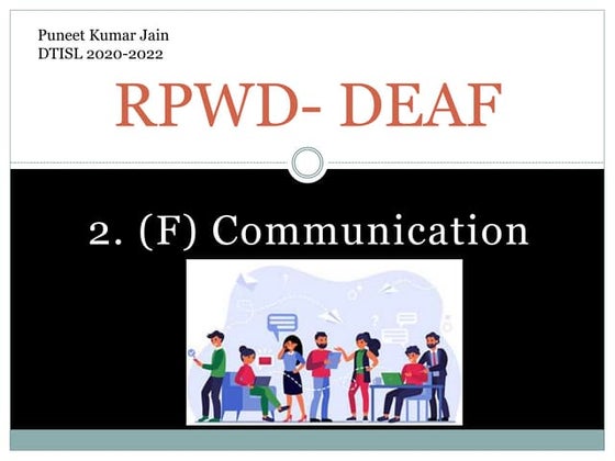 Deafness vs deafness and communication challenges.pptx