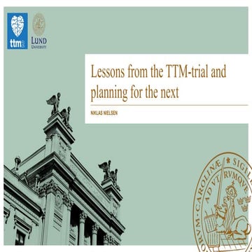 Lessons from the TTM trial and planning for the nexst | PPT