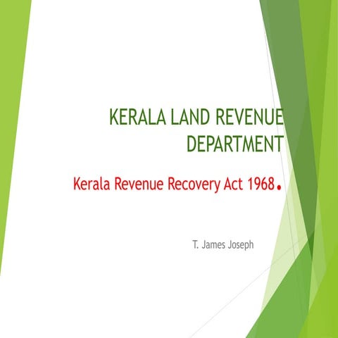 kerala Revenue Recovery act James Joseph Adhilarathil | PPTX