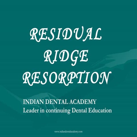 Residual ridge resorption | PPTX