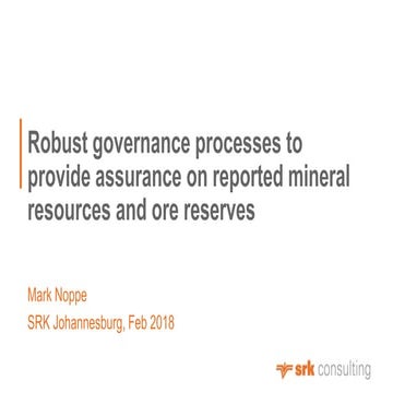 Robust governance processes to provide assurance on reported mineral ...