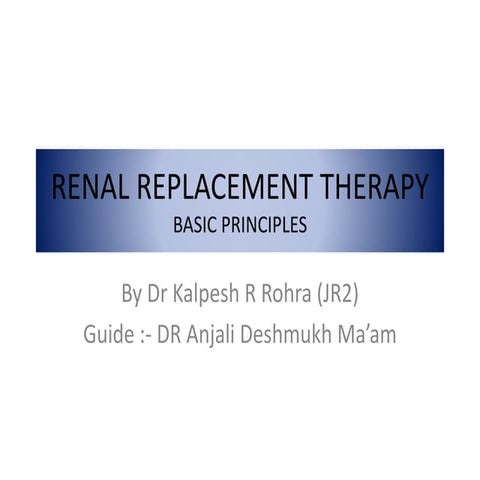 Renal replacement therapy AND HD P1.pptx