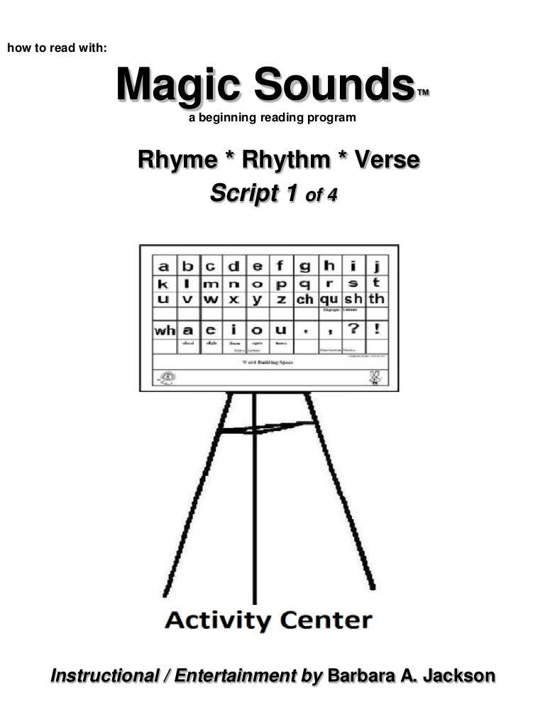 Script 1: How to read with Magic Sounds; Rhyme*Rhythm*Verse / Activit…
