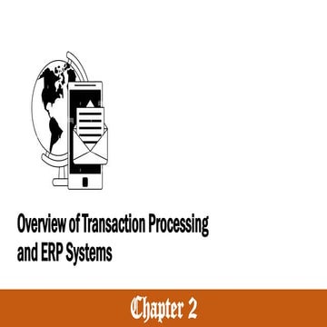 RS_AIS_ch2.pptx - AIS and ERP, Transaction processing | PPTX