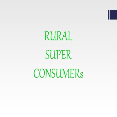 Rural Super Consumers | PPTX