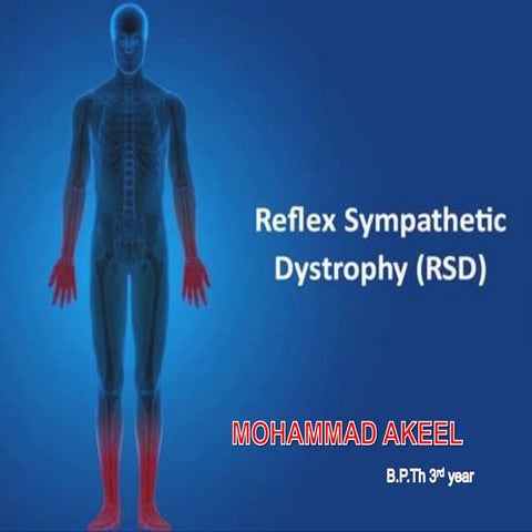 RSD-REFLEX SYMPATHETIC DYSTROPHY | PPTX