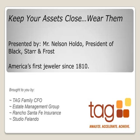 Keep Your Assets Close....Wear Them | PPTX