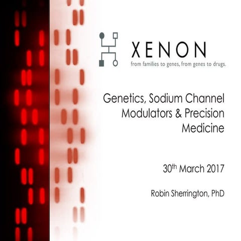 RDD Conf Day1: Genetics, Sodium Channel Modulators & Precision Medicine ...