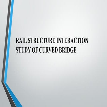 RSI ON CURVED STEEL GIRDER COMPOSITE BRIDGE.pptx
