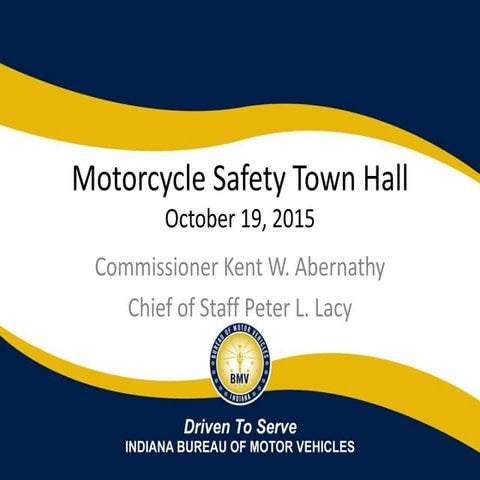 Motorcycle Safety Town Hall on Ride Safe Indiana | PPT