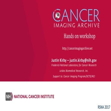 An introduction to The Cancer Imaging Archive (Hands on) | PPTX
