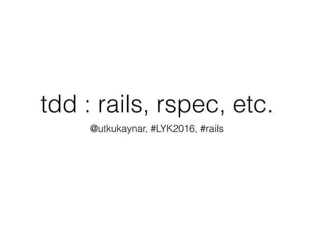Rspec And Rails An Introduction Ppt