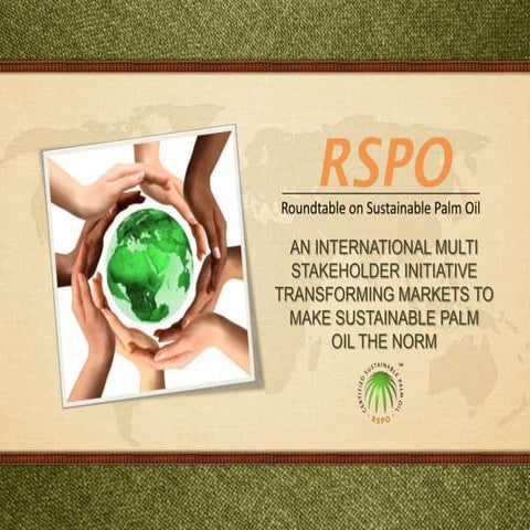 RSPO Corporate PresentationWEBSITEFINALOCT2012Sept21.pptx